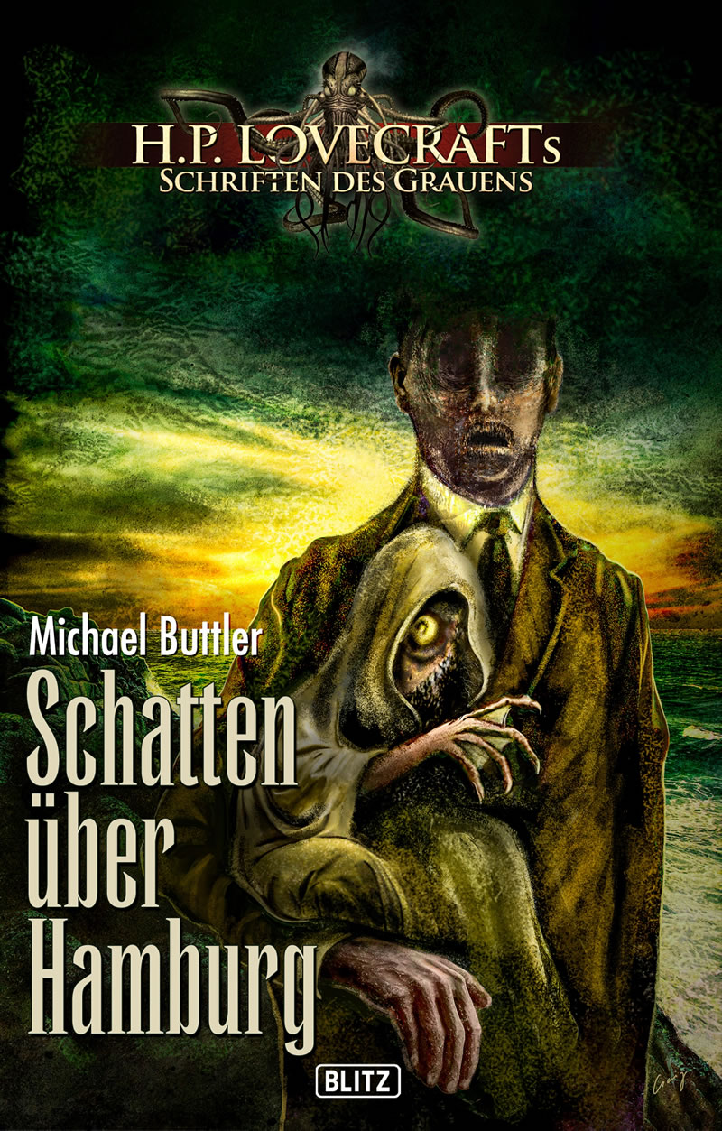 SCHATTEN ÜBER HAMBURG - Michael Buttler - Lovecrafts Schriften des ...